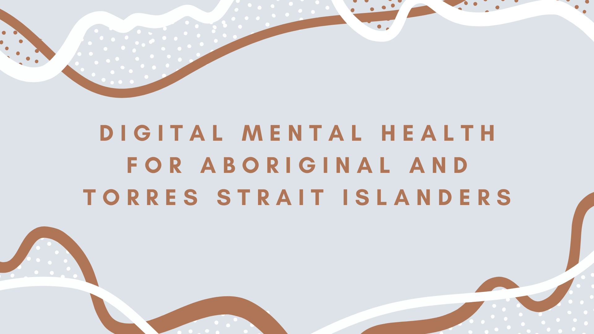 Digital Mental Health for Aboriginal and Torres Strait Islander ...