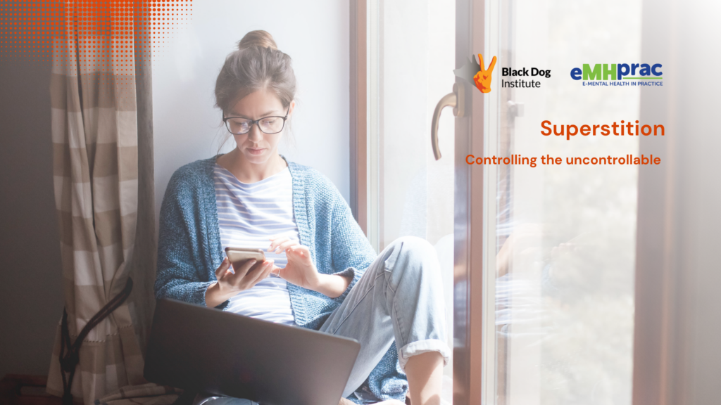 Superstition – Controlling the uncontrollable - eMHprac