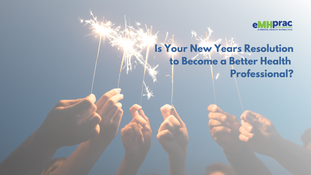 Is Your New Years Resolution to Become a Better Health Professional ...